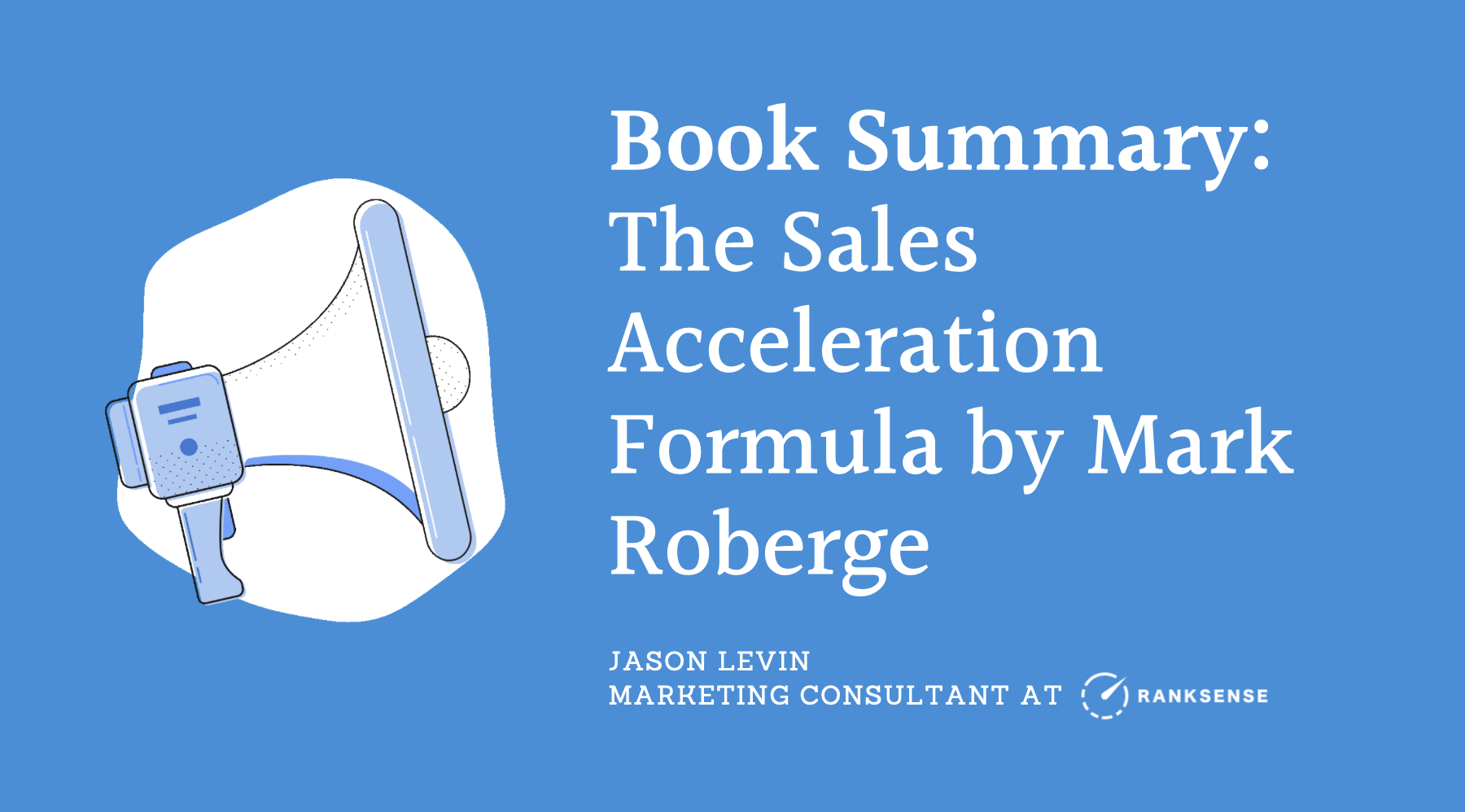 Book Summary: The Sales Acceleration Formula by Mark Roberge - Agile ...